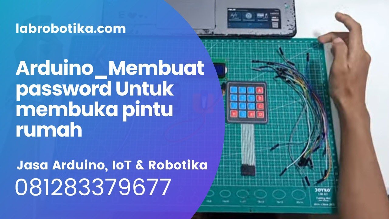 Arduino_Membuat password Untuk membuka pintu rumah - Labrobotika