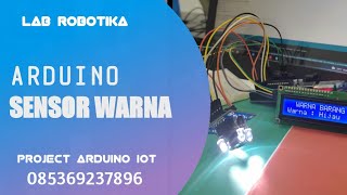 Arduino – Alat Untuk Mendeteksi Warna | Sensor Warna TCS3200 LABROBOTIKA - Labrobotika
